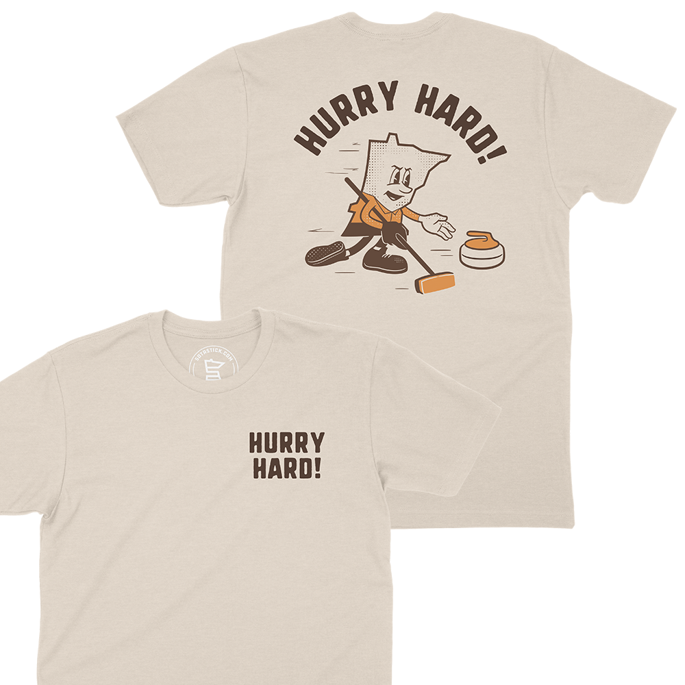 HURRY HARD! | T-SHIRT – SotaStick.com